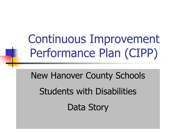 PPT - Continuous Improvement Performance Plan (CIPP) PowerPoint ...