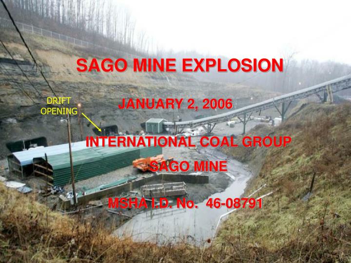 PPT - SAGO MINE EXPLOSION PowerPoint Presentation, free download - ID ...
