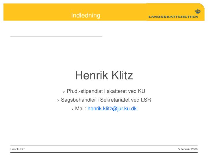 PPT - Henrik Klitz PowerPoint Presentation, free download - ID:3504866