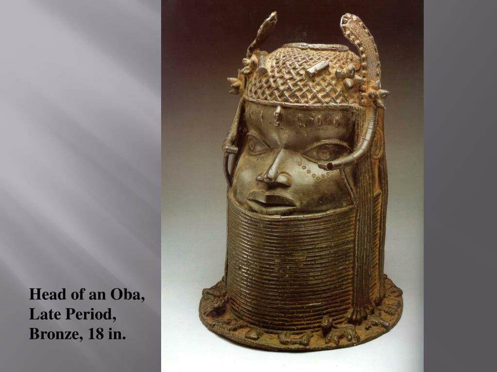 PPT - Sculptures of Ancient Nigeria : Nok, Igbo Ukwu, Ife, Benin (Edo ...