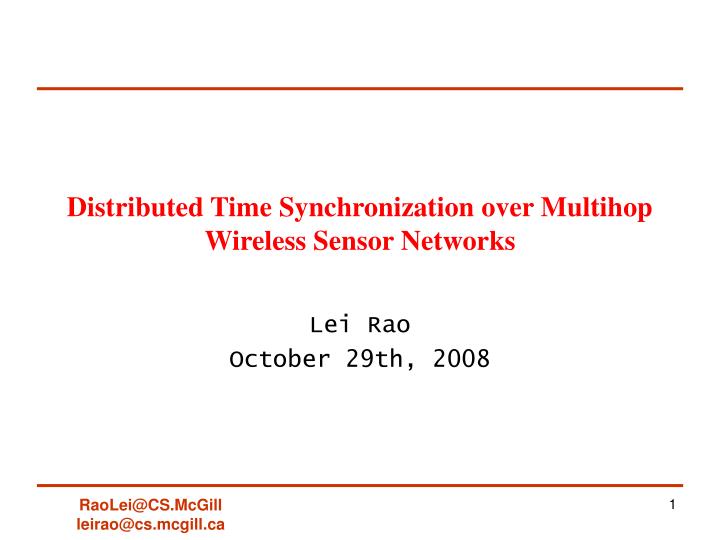 Ppt Distributed Time Synchronization Over Multihop Wireless Sensor Networks Powerpoint