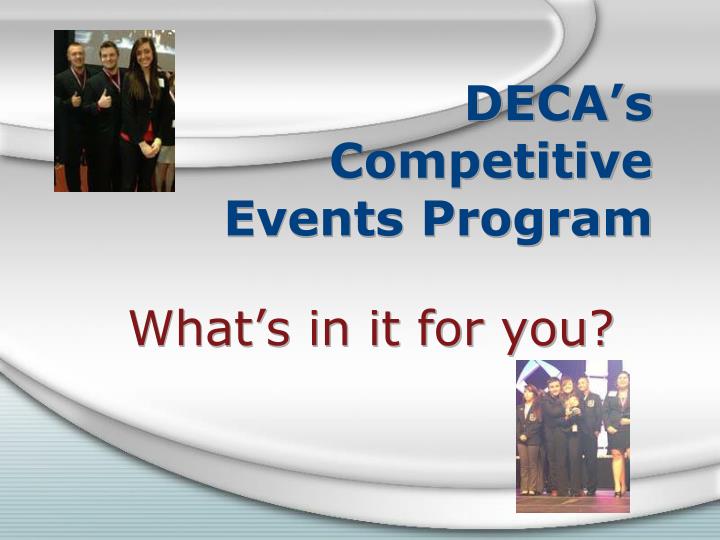 PPT - DECA’s Competitive Events Program PowerPoint Presentation, free ...