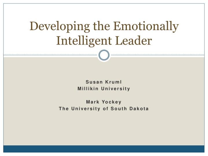 PPT - Developing the Emotionally Intelligent Leader PowerPoint ...