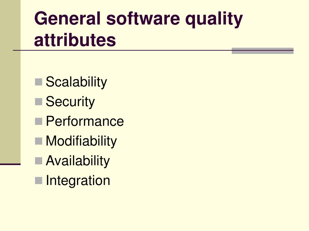 PPT - Essential Software Architecture Chapter Three - Software Quality ... PPT - Essential Software Architecture Chapter Three - Software Quality ...