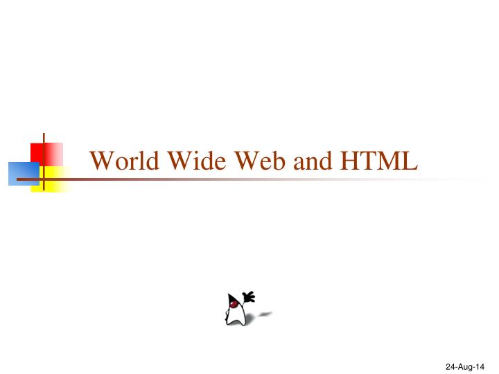 PPT - World Wide Web and HTML PowerPoint Presentation, free download ...