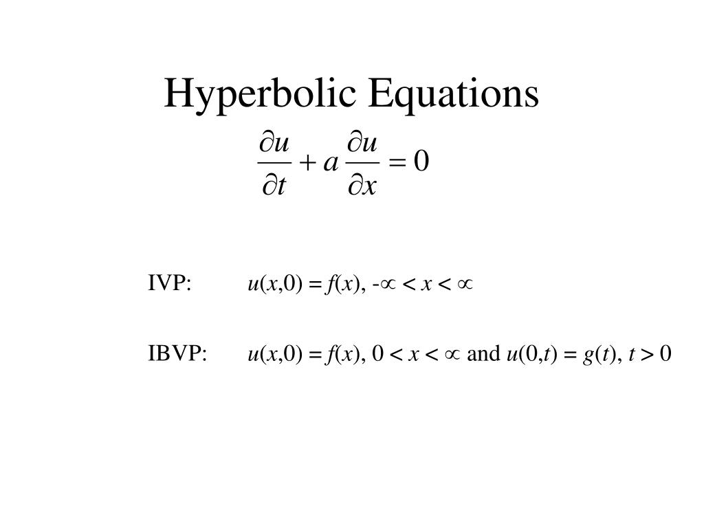 Ppt Hyperbolic Equations Powerpoint Presentation Free Download Id