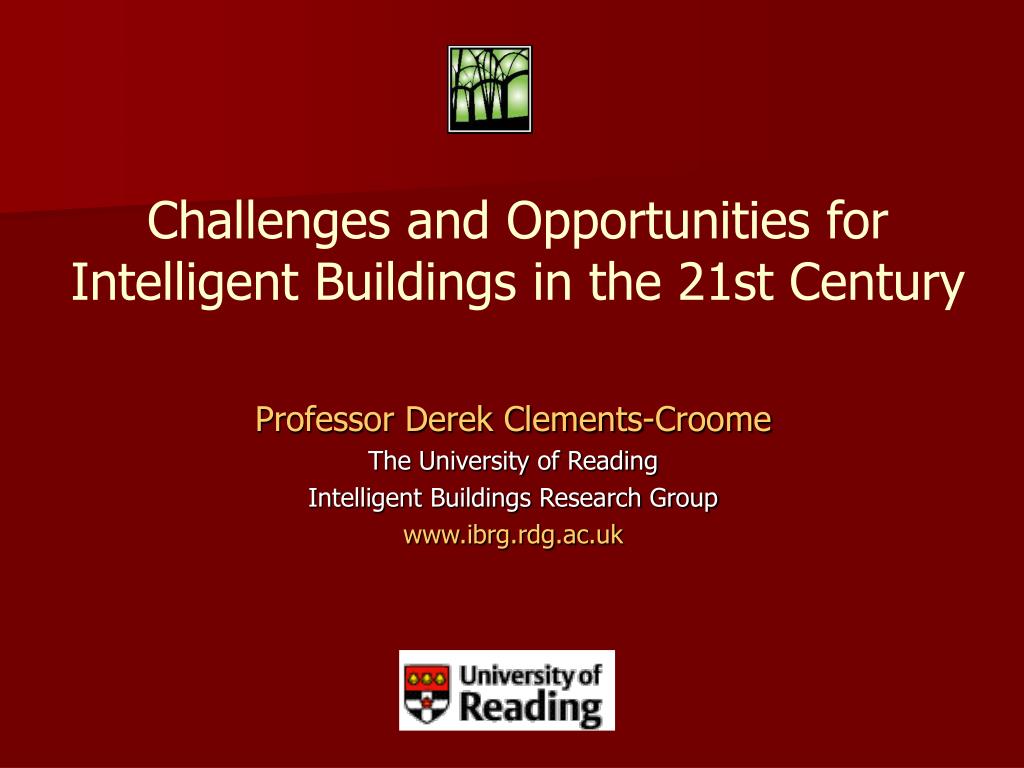 PPT - Professor Derek Clements-Croome The University of Reading ...