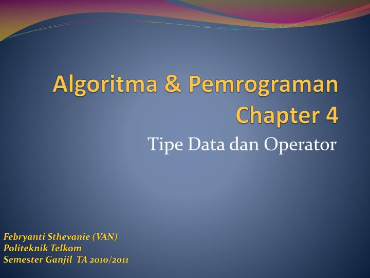 PPT - Algoritma & Pemrograman Chapter 4 PowerPoint Presentation, free ...