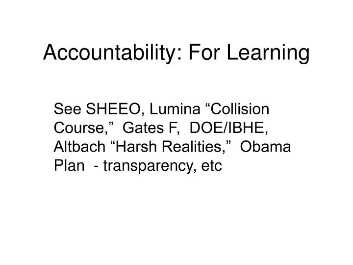 PPT - Accountability: For Learning PowerPoint Presentation, free ...