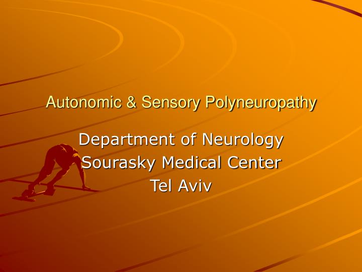 PPT - Autonomic & Sensory Polyneuropathy PowerPoint Presentation, free ...