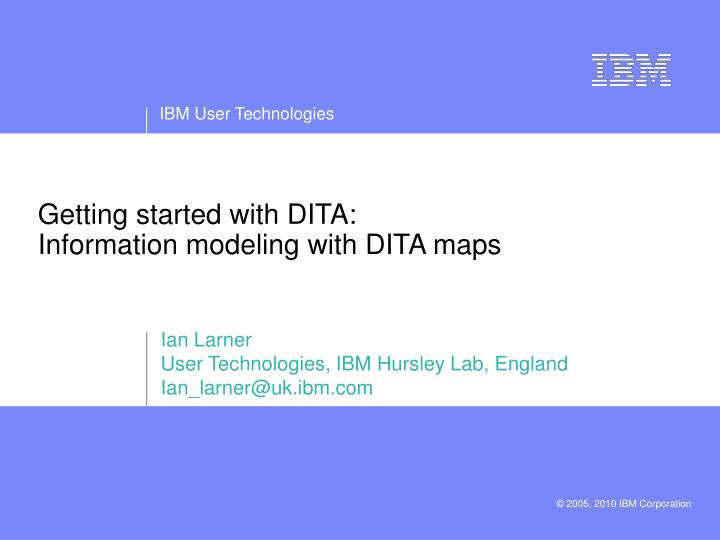 PPT - Getting started with DITA: Information modeling with DITA maps PowerPoint Presentation ...