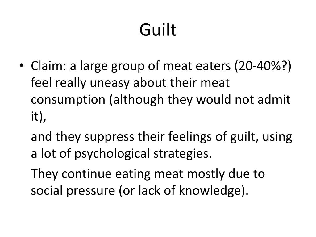 PPT - The psychology of eating meat: guilt and social status PowerPoint ...