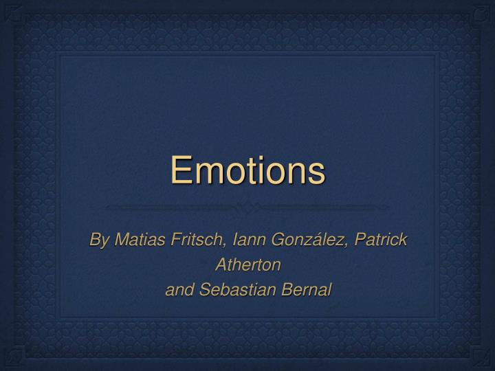 PPT - Emotions PowerPoint Presentation, free download - ID:3509184