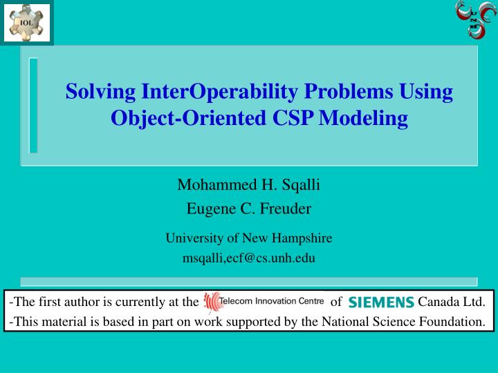 Ppt Solving Interoperability Problems Using Object Oriented Csp Modeling Powerpoint