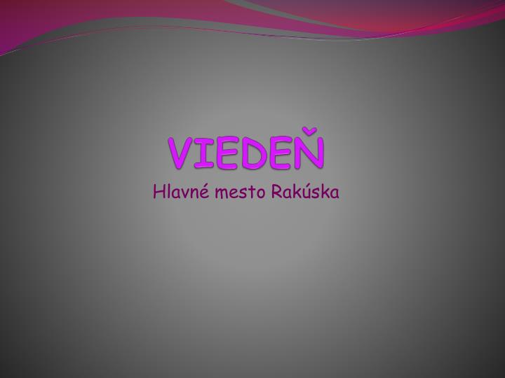 PPT - VIEDEŇ PowerPoint Presentation, free download - ID:3511120