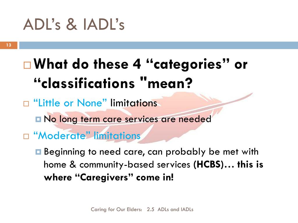 Ppt Native Elder Caregiver Curriculum Necc 2 5 Adls And Iadls