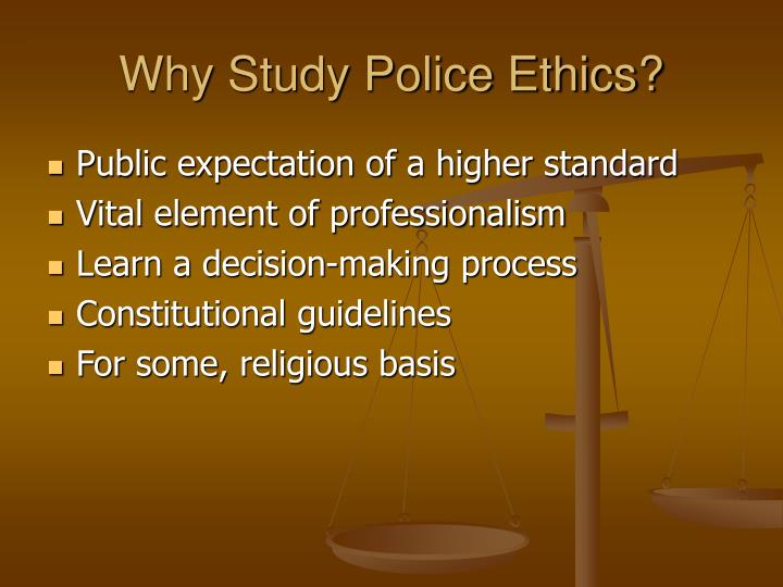 PPT - Issues in Police Ethics PowerPoint Presentation - ID:3511890