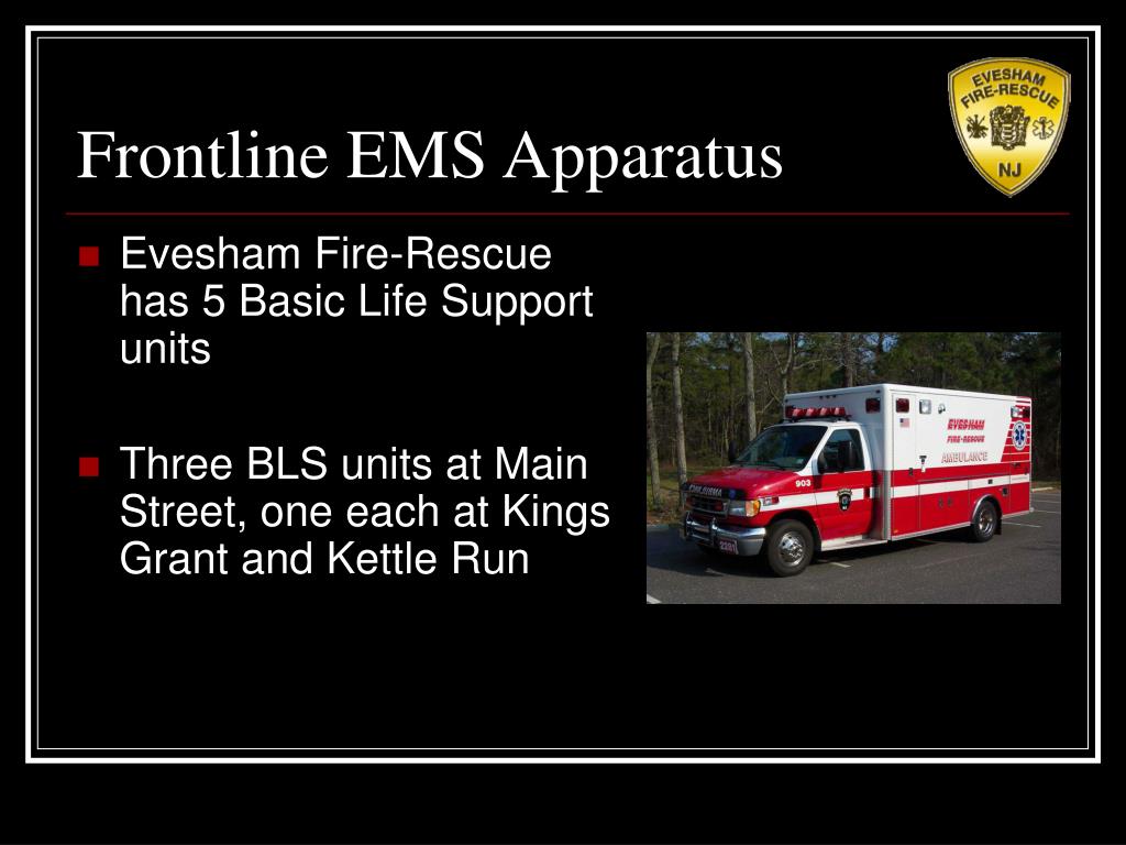 PPT - Evesham Fire-Rescue Providing Quality Fire and Emergency Medical ...