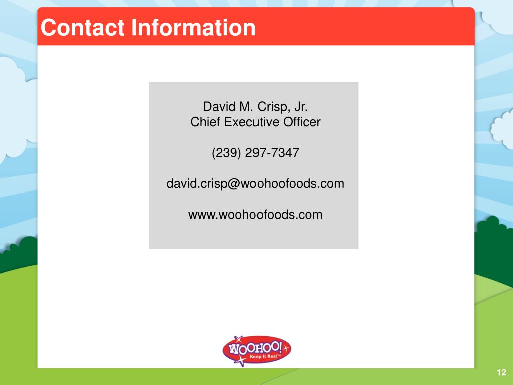 PPT - WooHoo Foods, Inc. David M. Crisp, Jr, CEO PowerPoint ...
