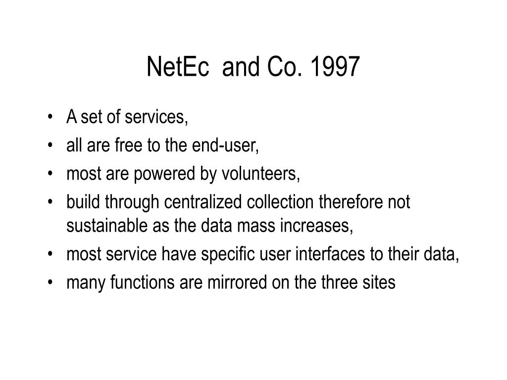 PPT - Digital scholarly communication in Economics: from NetEc to RePEc ... PPT - Digital scholarly communication in Economics: from NetEc to RePEc ...