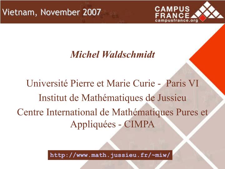 PPT - Michel Waldschmidt Université Pierre et Marie Curie - Paris VI ...