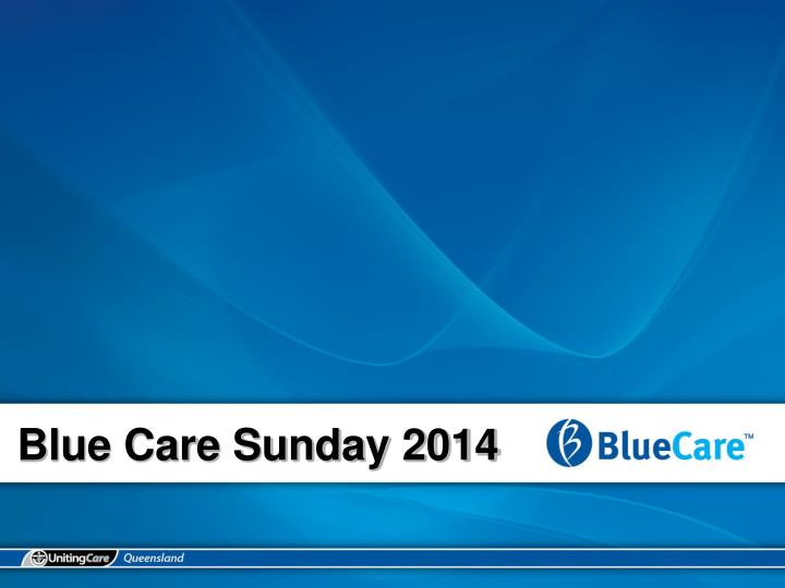 PPT - Blue Care Sunday 2014 PowerPoint Presentation, free download - ID ...