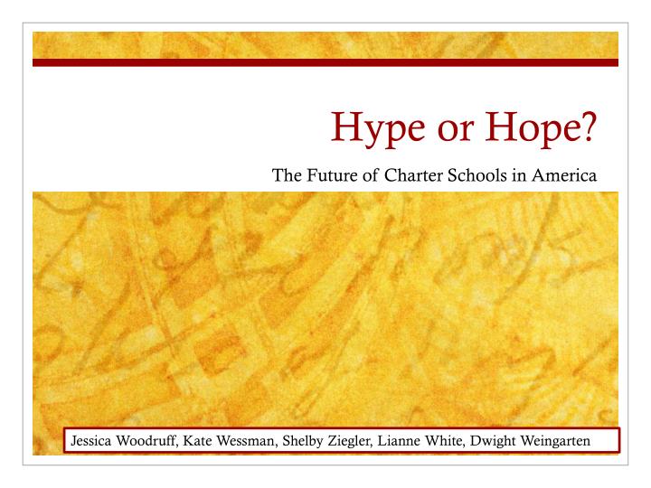 PPT - Hype or Hope? PowerPoint Presentation, free download - ID:3514552