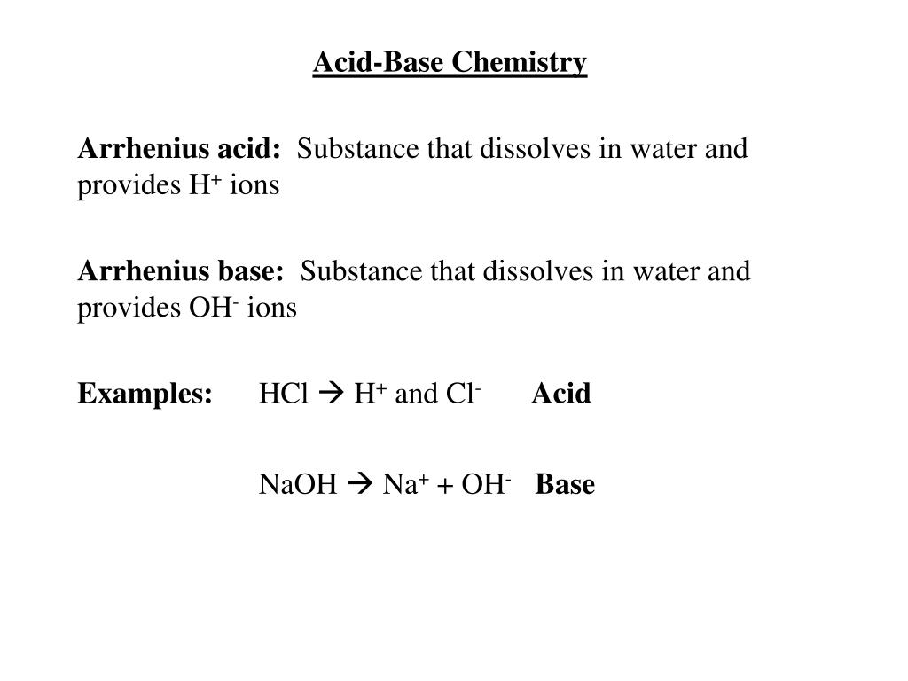 PPT - Acid-Base Chemistry Arrhenius acid: Substance that dissolves in ...