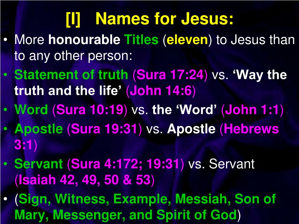 PPT - ‘Jesus’ of the Bible’ vs ‘Isa’ of the Qur’an PowerPoint ...