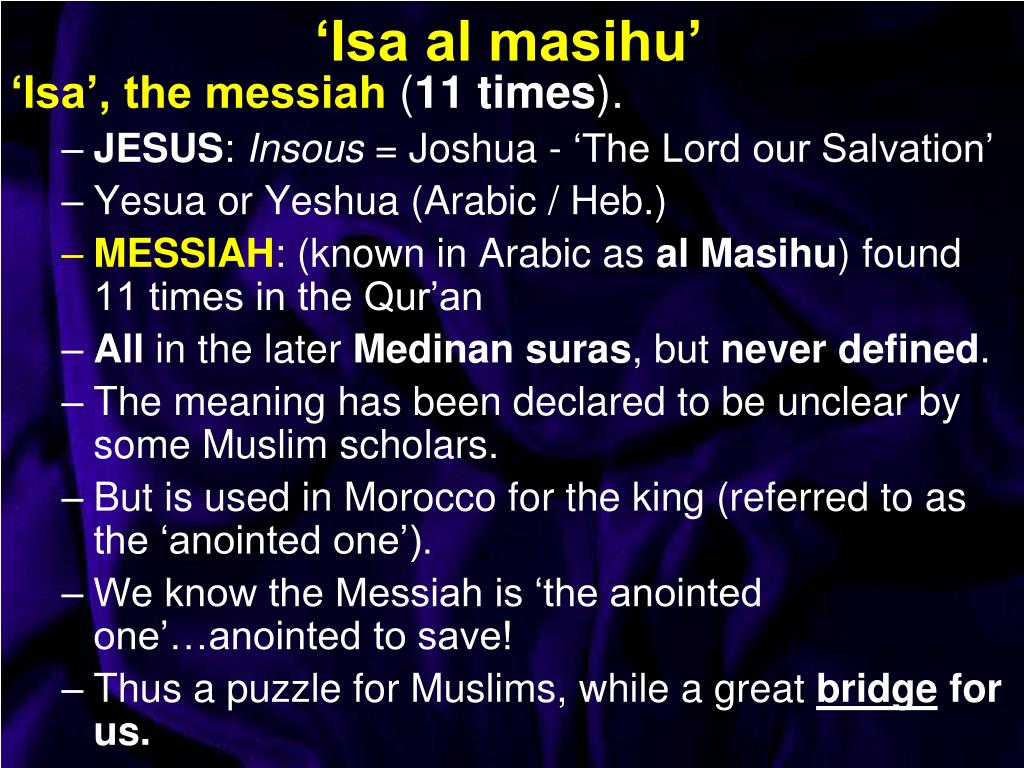 PPT - ‘Jesus’ of the Bible’ vs ‘Isa’ of the Qur’an PowerPoint ...