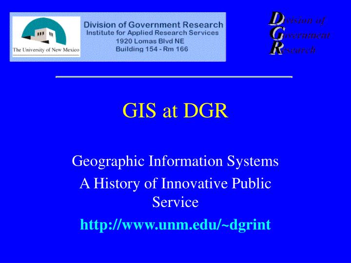PPT - GIS at DGR PowerPoint Presentation, free download - ID:3515690