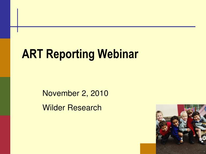 PPT - ART Reporting Webinar PowerPoint Presentation, free download - ID ...