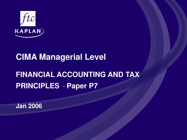 PPT - CIMA Managerial Level PowerPoint Presentation, free download - ID ... PPT - CIMA Managerial Level PowerPoint Presentation, free download - ID ...