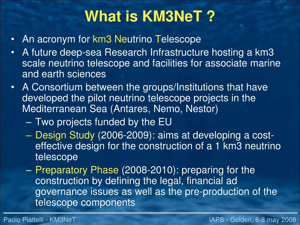 PPT - KM3NeT: a deep-sea neutrino telescope in the Mediterranean Sea ...