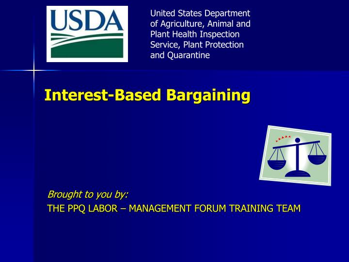 PPT - Interest-Based Bargaining PowerPoint Presentation, free download ...