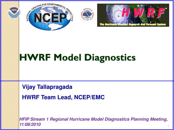 PPT - HWRF Model Diagnostics PowerPoint Presentation, free download ...