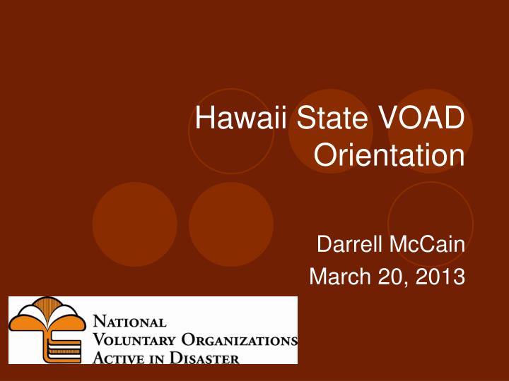 PPT - Hawaii State VOAD Orientation PowerPoint Presentation, free ...