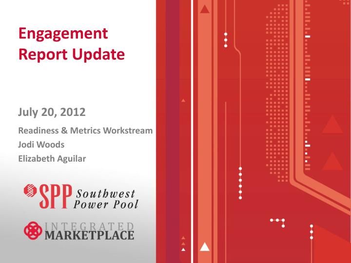 PPT - Engagement Report Update PowerPoint Presentation, free download ...