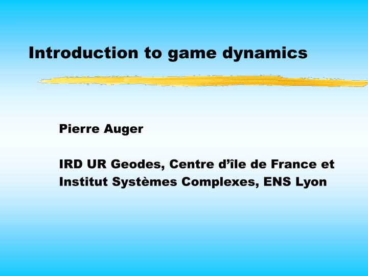 PPT - Introduction to game dynamics PowerPoint Presentation, free ...