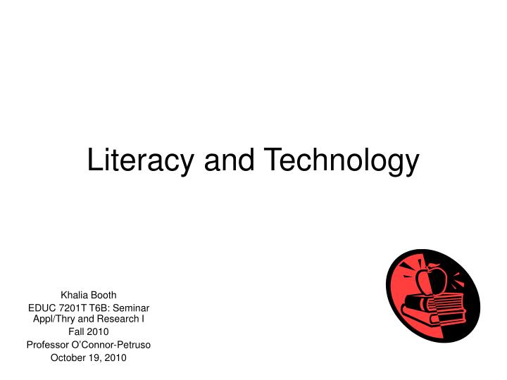 PPT - Literacy and Technology PowerPoint Presentation, free download ...