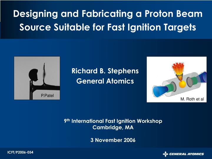 PPT - Designing and Fabricating a Proton Beam Source Suitable for Fast ...