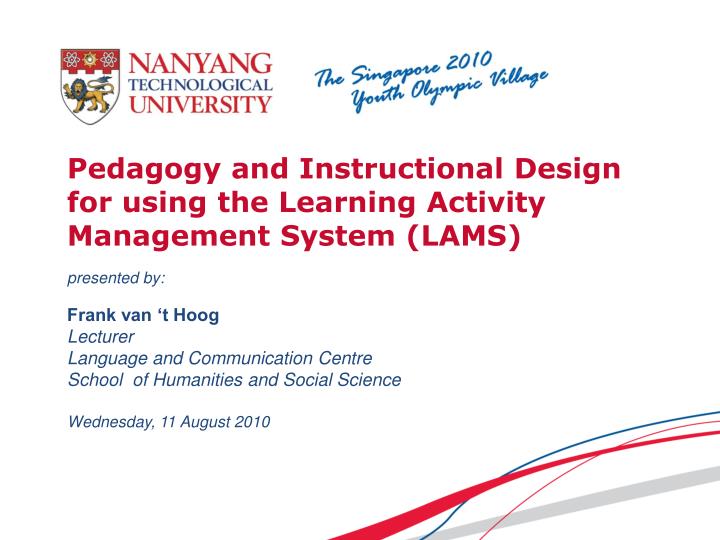 PPT - Pedagogy and Instructional Design for using the Learning Activity ...