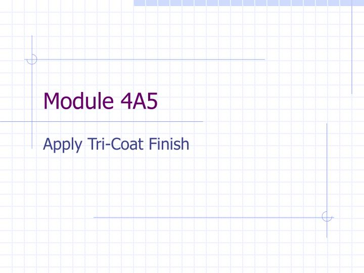 PPT - Module 4A5 PowerPoint Presentation, free download - ID:3520195