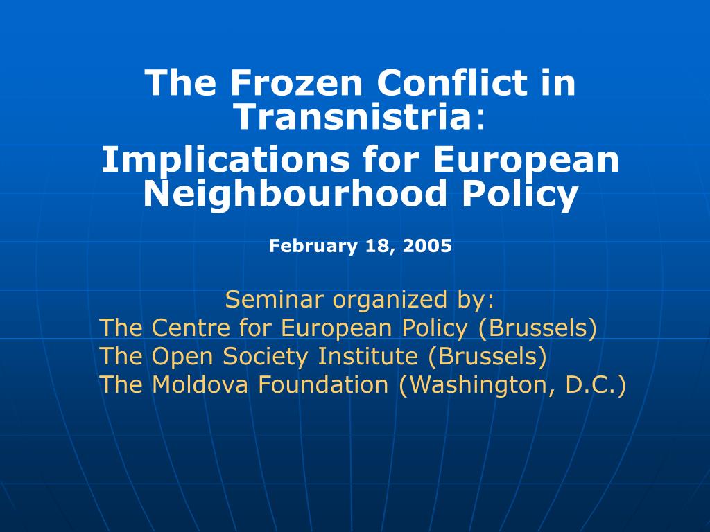PPT - The Frozen Conflict in Transnistria : Implications for European ...