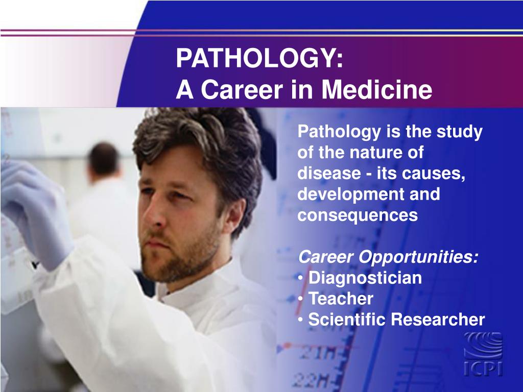 PPT - PATHOLOGY: A Career in Medicine PowerPoint Presentation, free ...