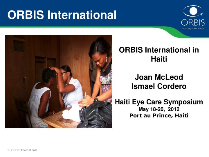 PPT - ORBIS International PowerPoint Presentation, free download - ID:3522481