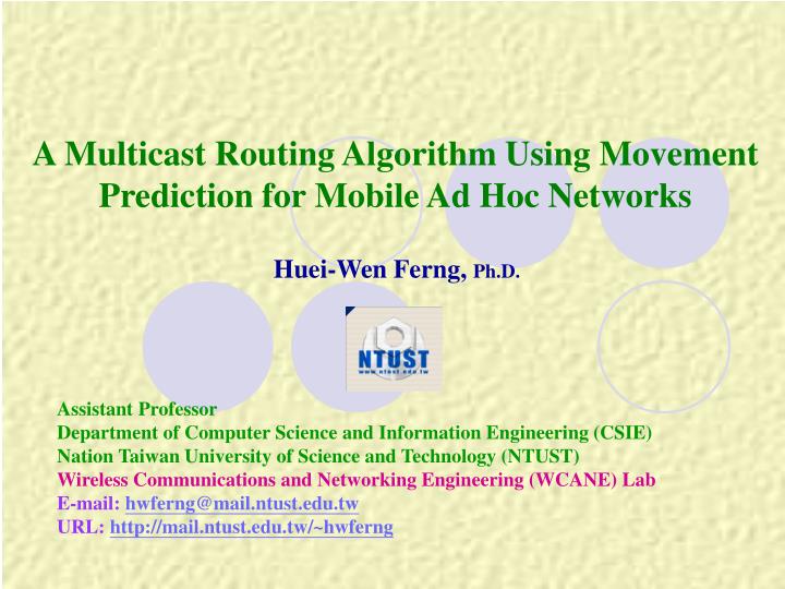 Ppt A Multicast Routing Algorithm Using Movement Prediction For Mobile Ad Hoc Networks 5292