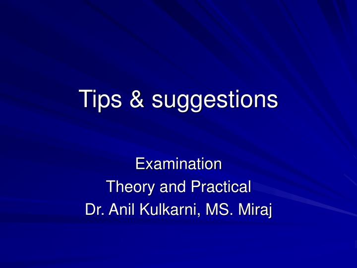 PPT - Tips & suggestions PowerPoint Presentation, free download - ID ...