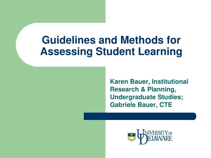PPT - Guidelines and Methods for Assessing Student Learning PowerPoint ... PPT - Guidelines and Methods for Assessing Student Learning PowerPoint ...