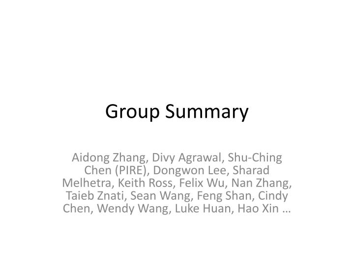 PPT - Group Summary PowerPoint Presentation, free download - ID:3523741